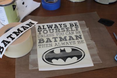Always Be Batman Wooden Painted Vinyl Sign - Joy's Life