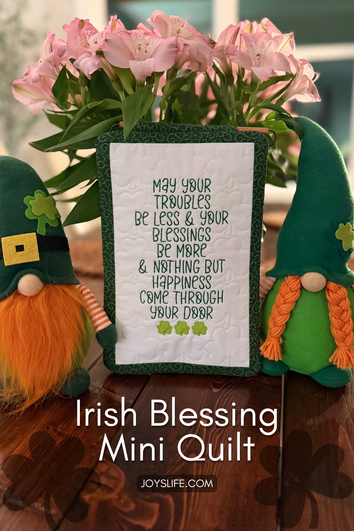 Irish Blessing Mini Quilt - Joy's Life
